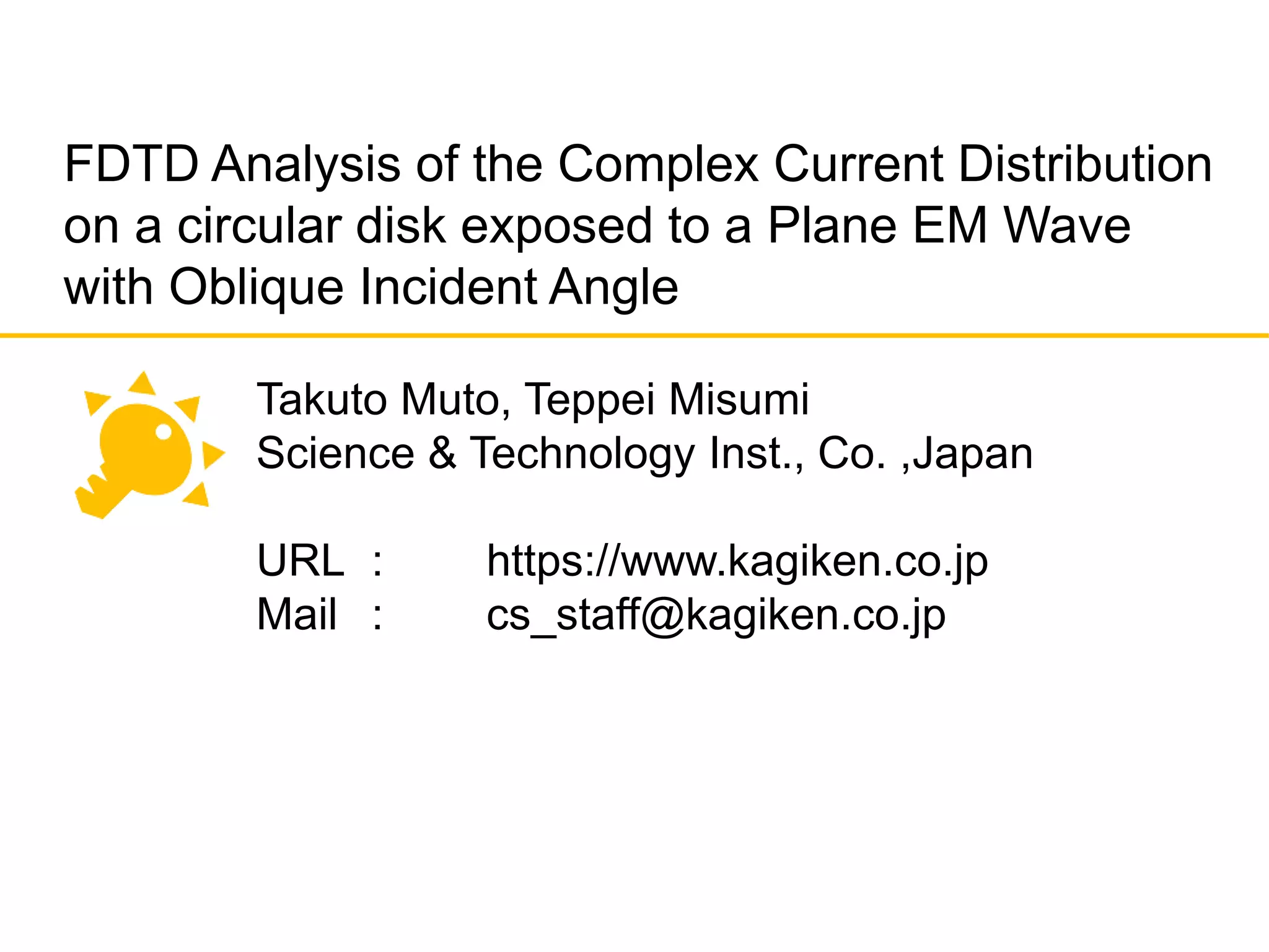 FDTD Analysis of the Complex Current Distribution on a circular disk ...