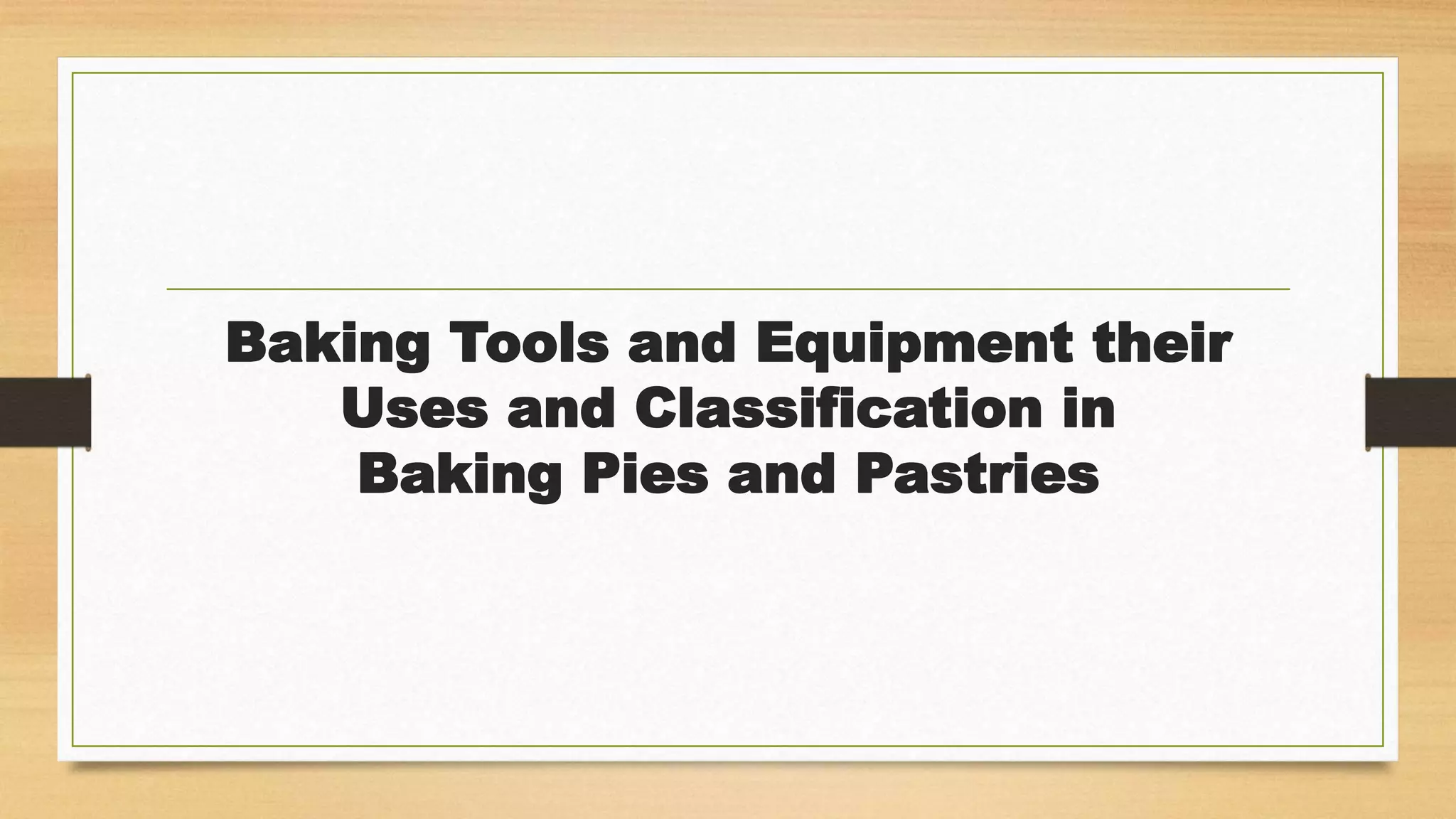 Pies-and-Pastries - LESSON 1 Mes in Place.pptx