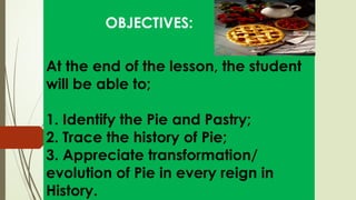 Pies and Pastries and characteristics.pptx