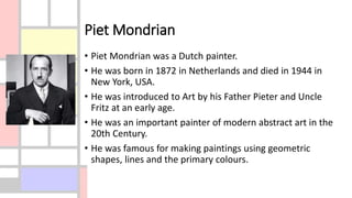 PIET MONDRIAN ART.pptx