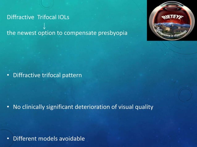 Nuovo IOL TRIFOCALE: caratteristiche tecniche | PPT