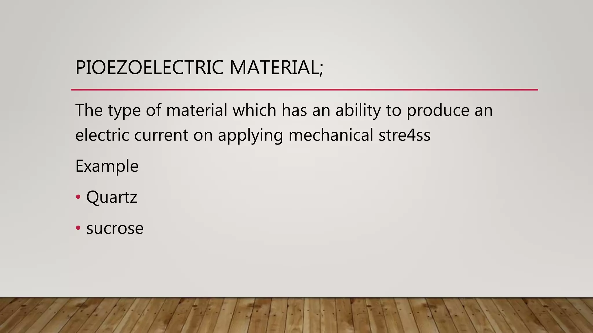 Piezo Electric Effect | PPTX