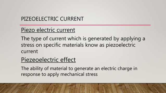 Piezo Electric Effect | PPTX
