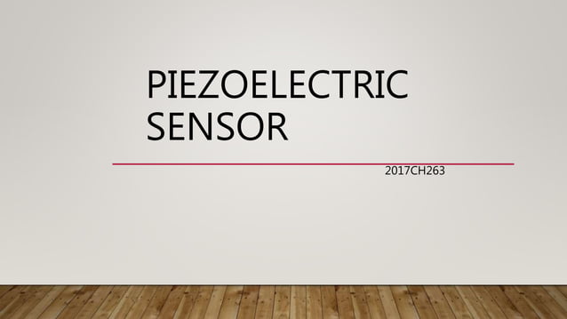 Piezo Electric Effect | PPTX