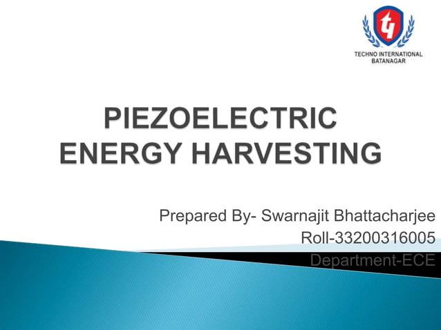 Piezoelectric energy harvesting | PPTX | Geology | Science