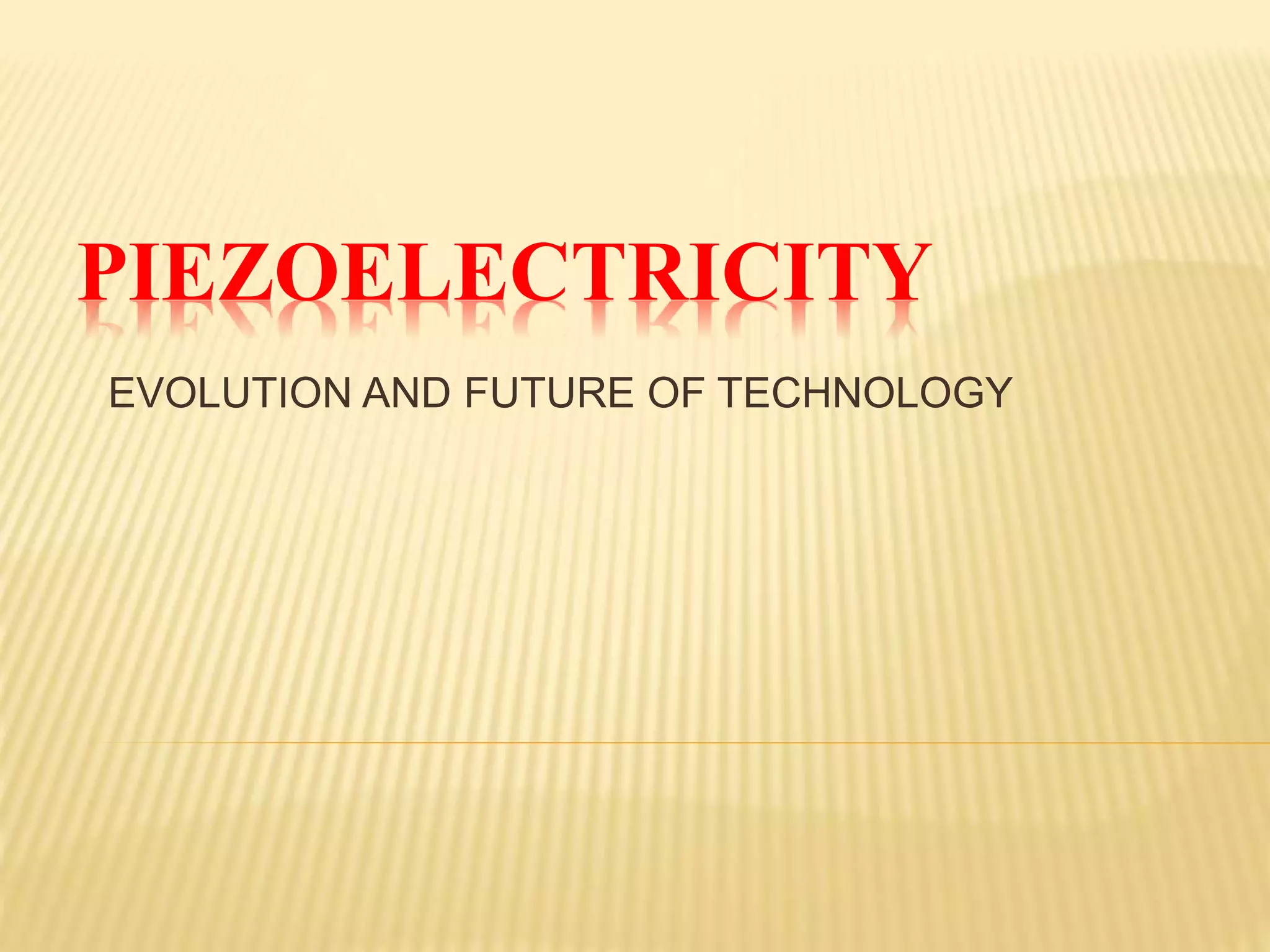 Piezoelectricity | PPTX