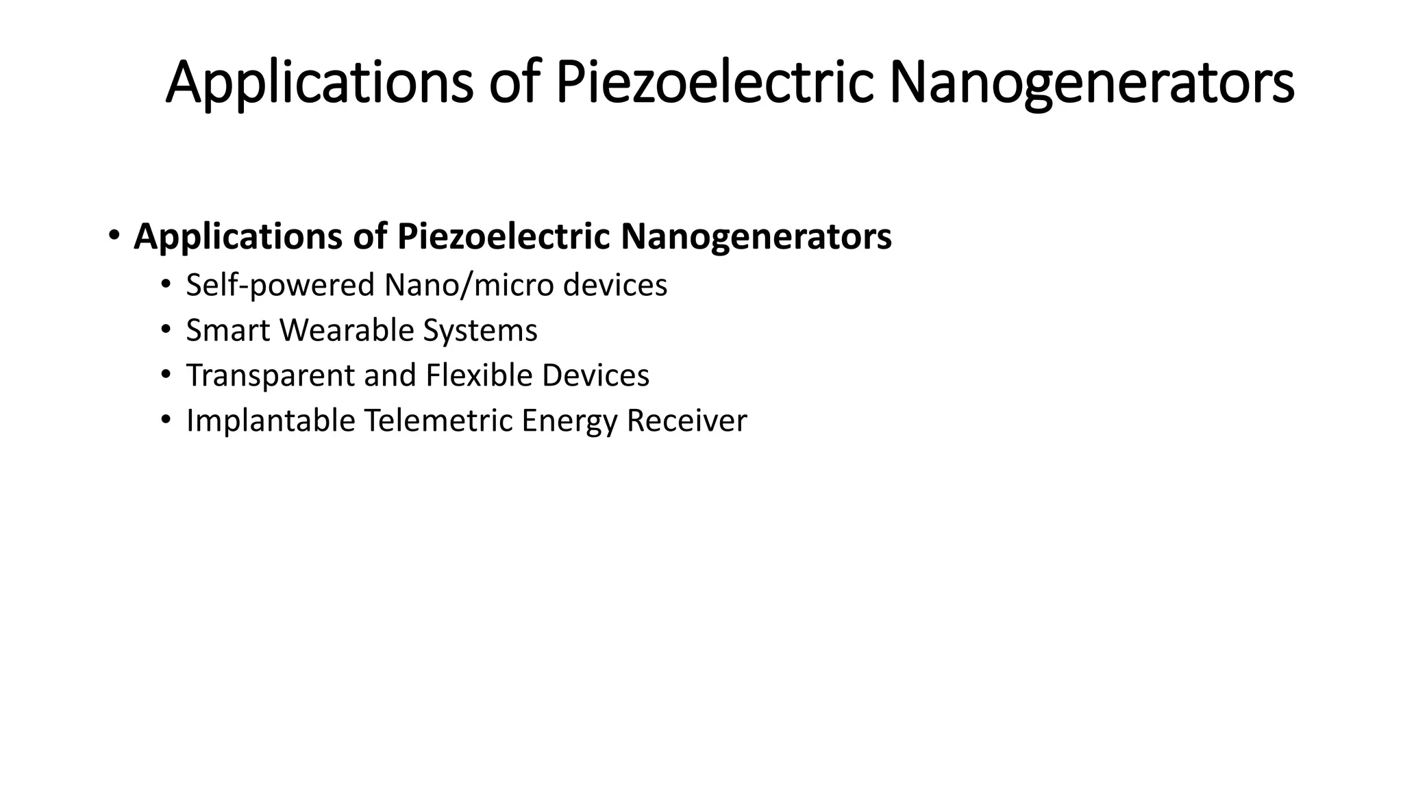 Piezoelectric nanogenerator | PPTX