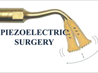 "PIEZOELECTRIC SURGERY IN PERIODONTICS" | PPTX | Dental Health ...
