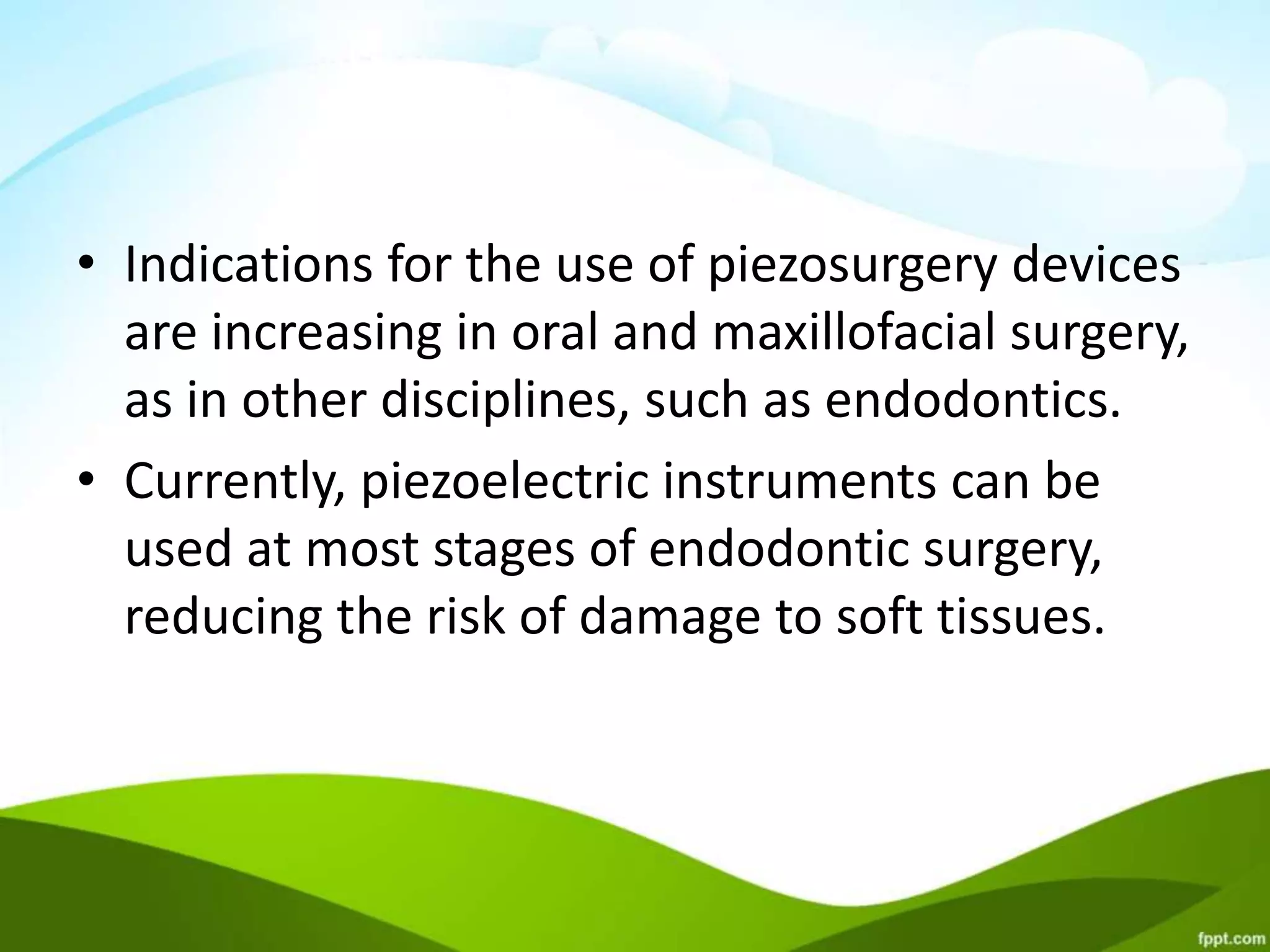 Piezoelectric surgery in endodontics | PPTX