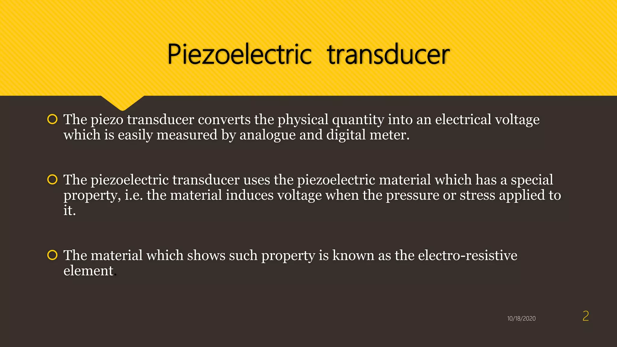 Piezoelectric transducer and its working | PPTX