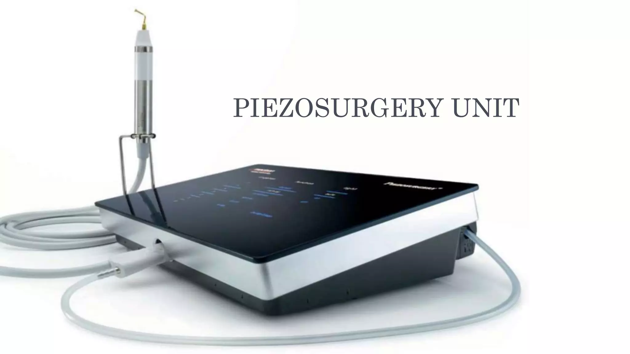 Piezosurgery | PPTX
