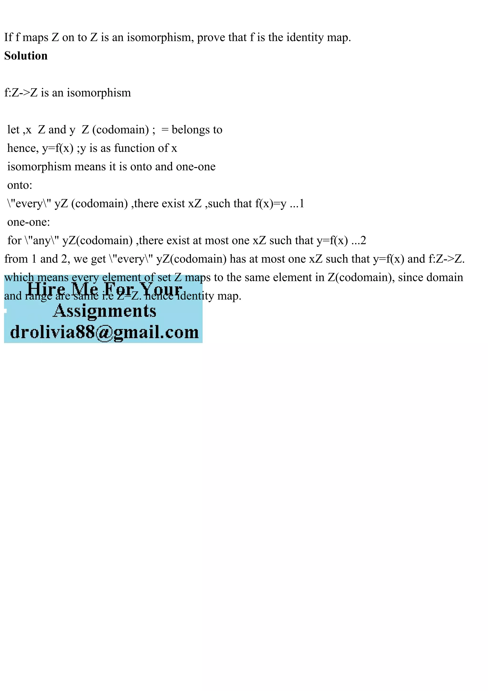 pIf f maps Z on to Z is an isomorphism, prove that f is the identi.pdf ...
