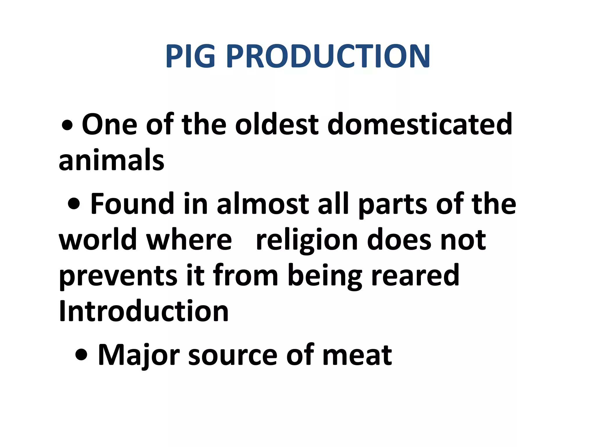 Pig production | PPTX