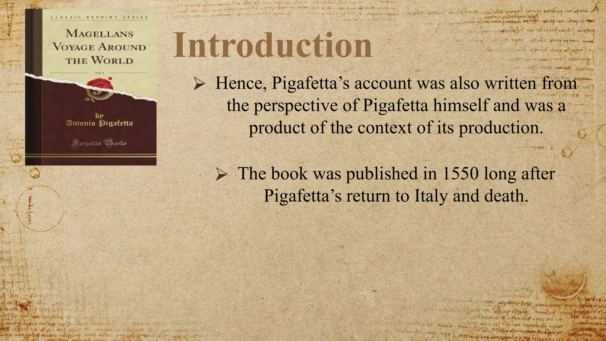 Pigafetta Lecture.pptx history and readings | PPTX