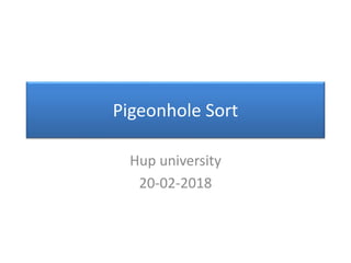 Pigeonhole sort | PPTX | Science