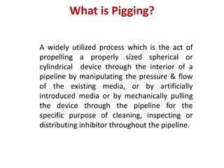 Pigging | Pipeline Cleaning | Pigging Safety | Gaurav Singh Rajput | PDF