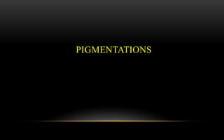 Pigmentations of the oral cavity | PPTX