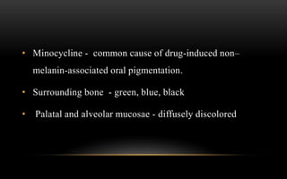 Pigmentations of the oral cavity | PPTX