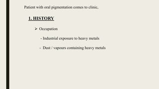 PIGMENTATIONS OF ORAL MUCOSA.pptx
