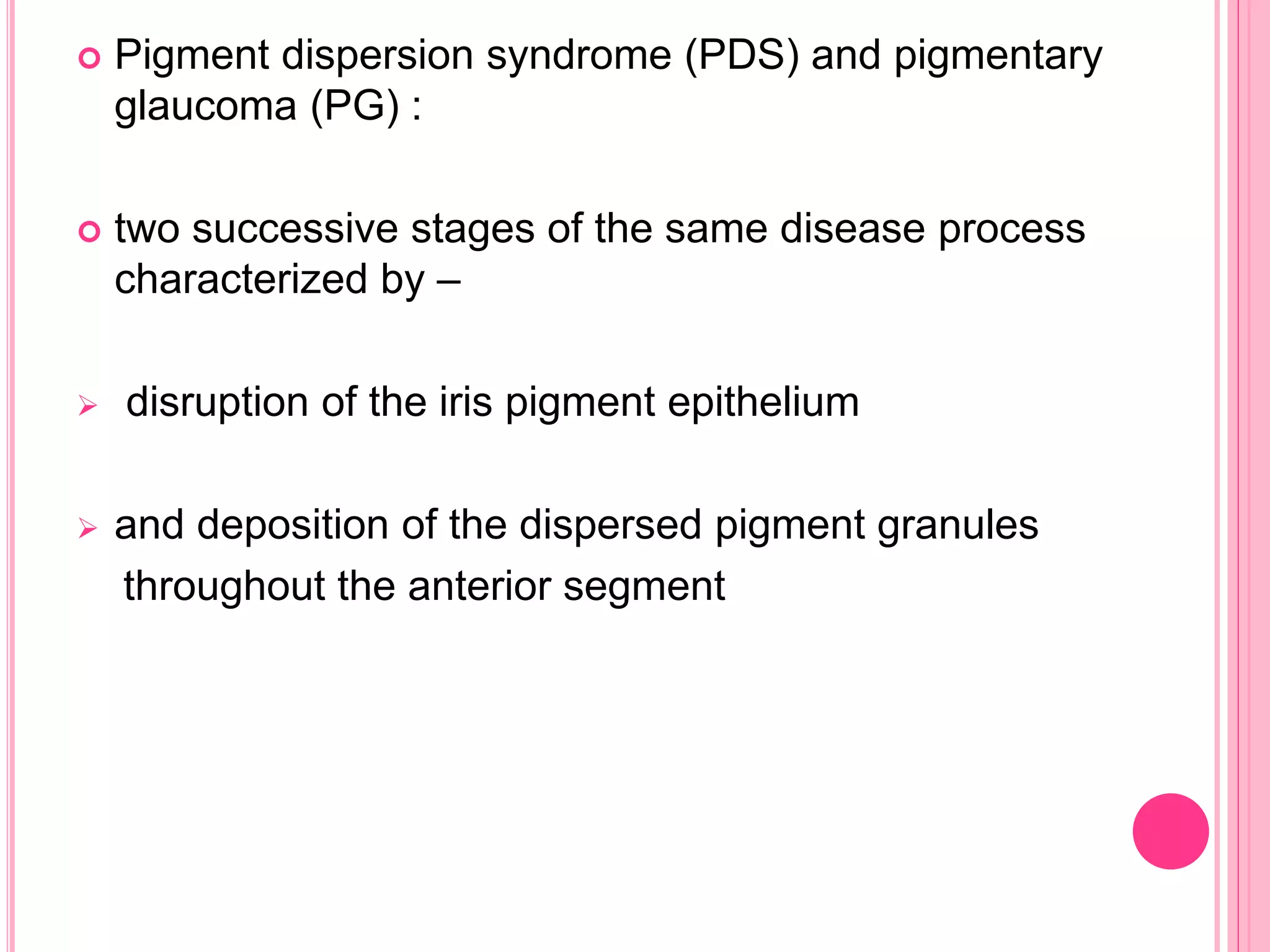 Pigment dispersion syndrome | PPTX