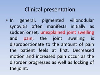 Pigmented villonodular snynovitis | PPTX