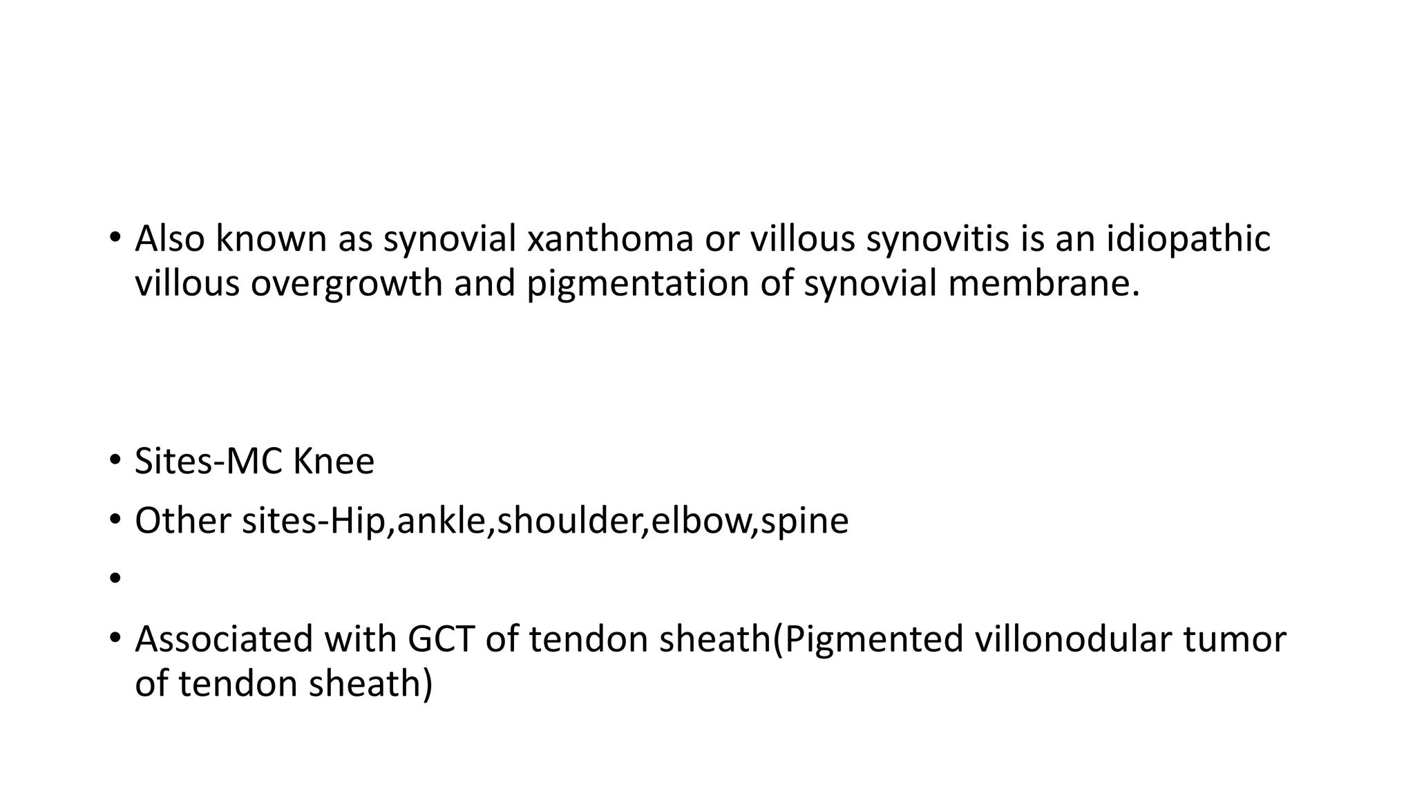 Pigmented villonodular synovitis | PPTX