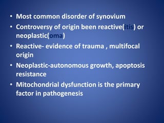 Pigmented villonodular synovitis31may16 | PPTX