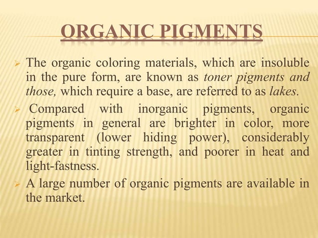 Pigments | PPTX | Painting | Arts and Crafts