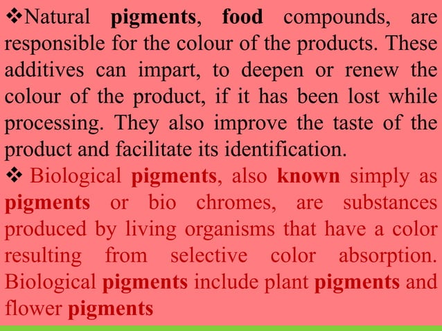 Pigments | PPT | Healthy Cooking and Eating | Food & Drink