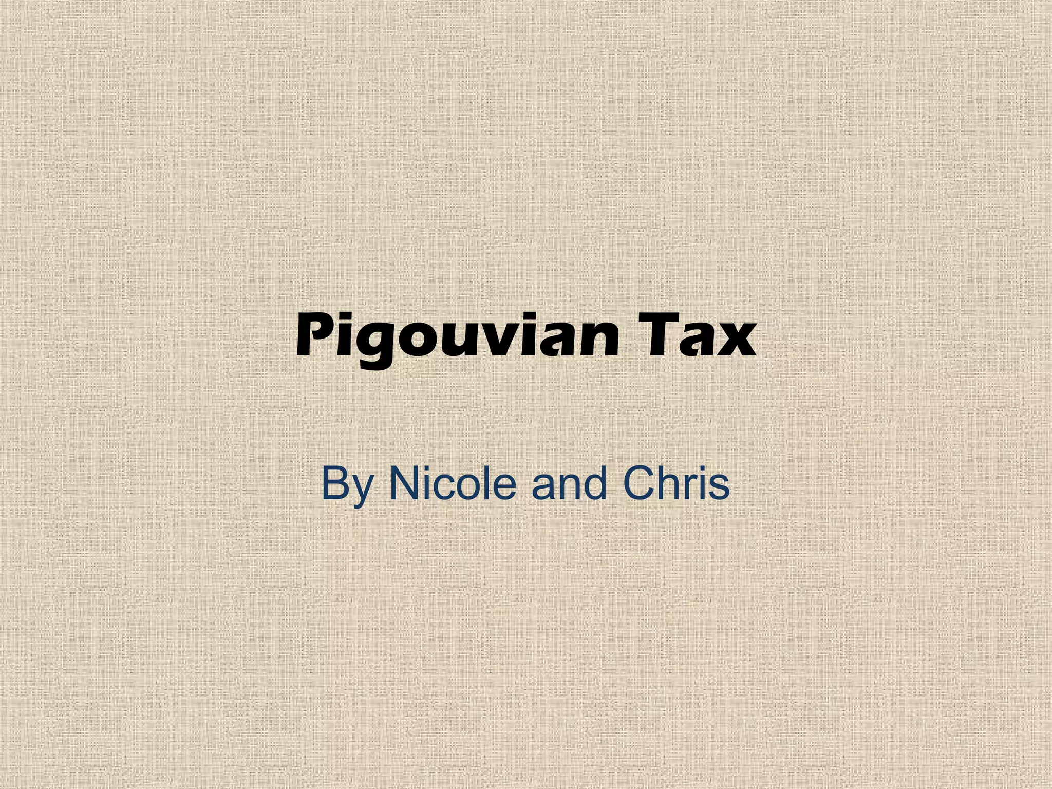 Pigouvian tax | PPT