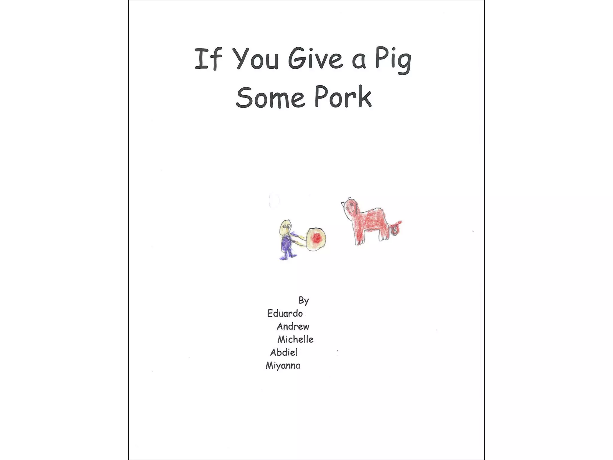 If you Give a Pig Some Pork | PPT