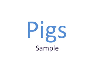 Pigs Sample | PPTX