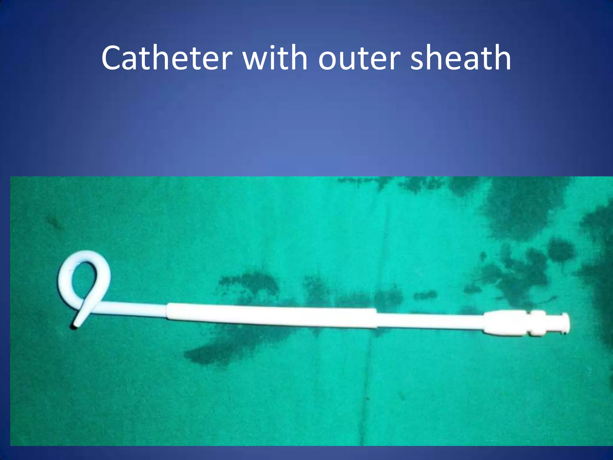 Pigtail catheter | PPTX