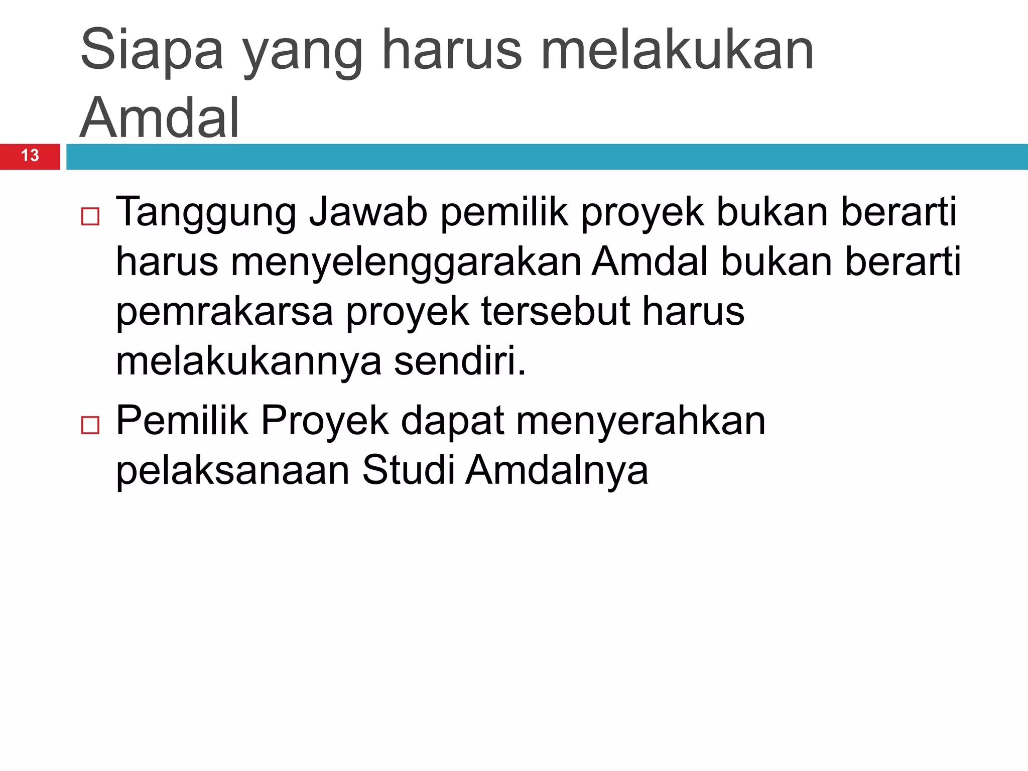 Pihak yang terlibat dalam penyusunan amdal | PPTX
