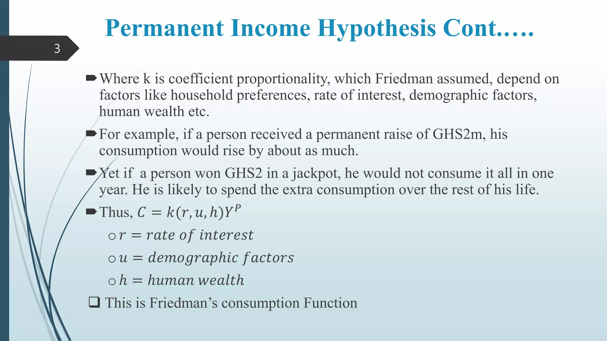 Permanent and Life Cycle Income Hypothesis | PPTX