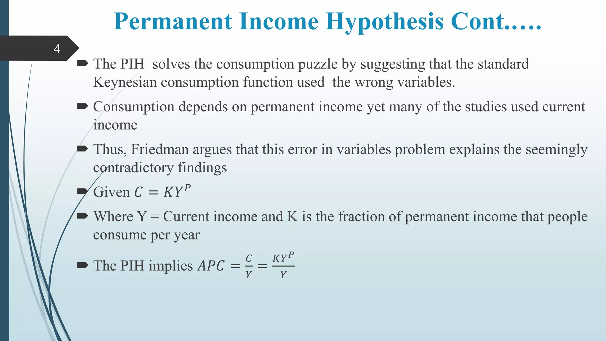 Permanent and Life Cycle Income Hypothesis | PPTX