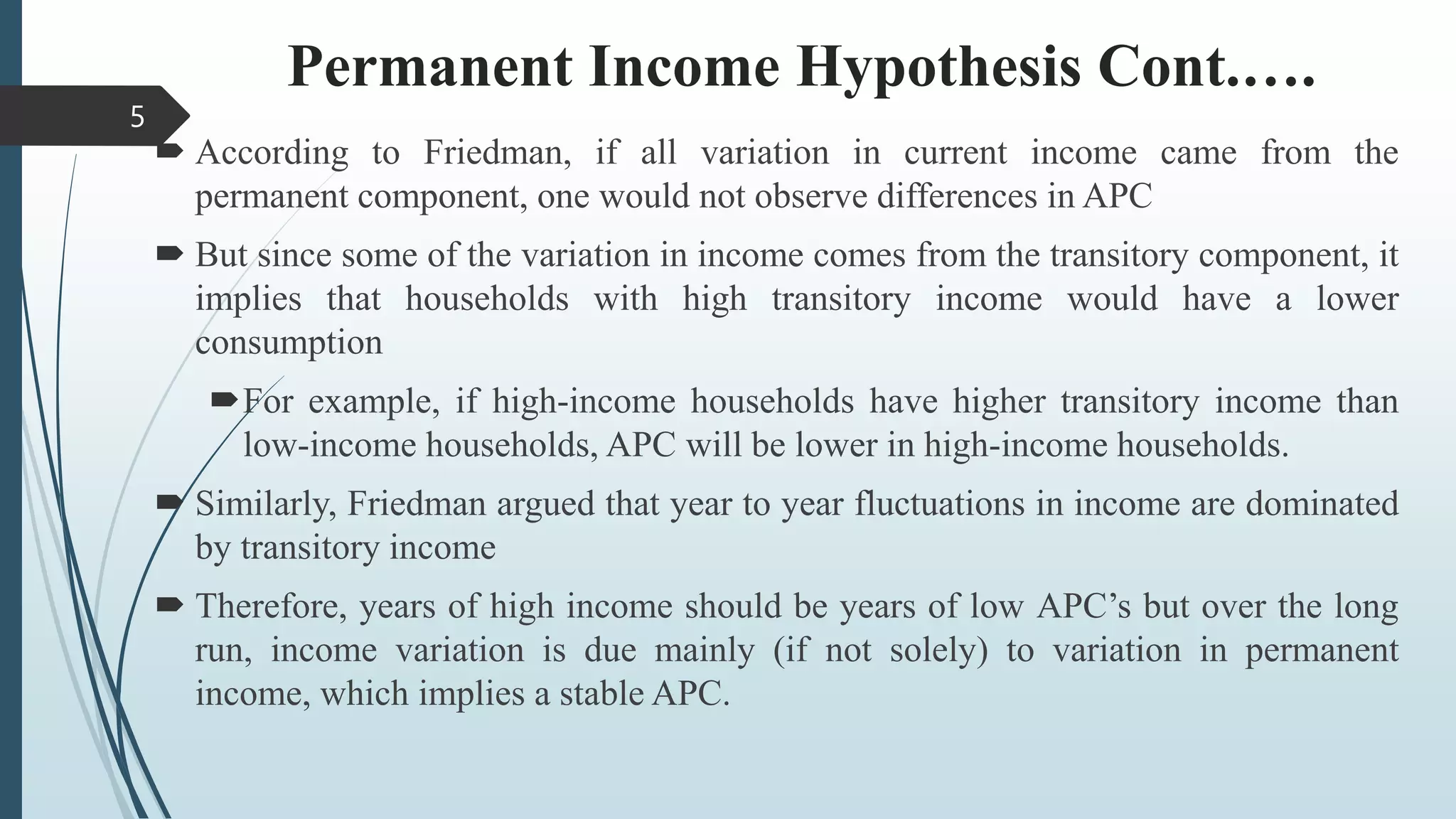 Permanent and Life Cycle Income Hypothesis | PPTX