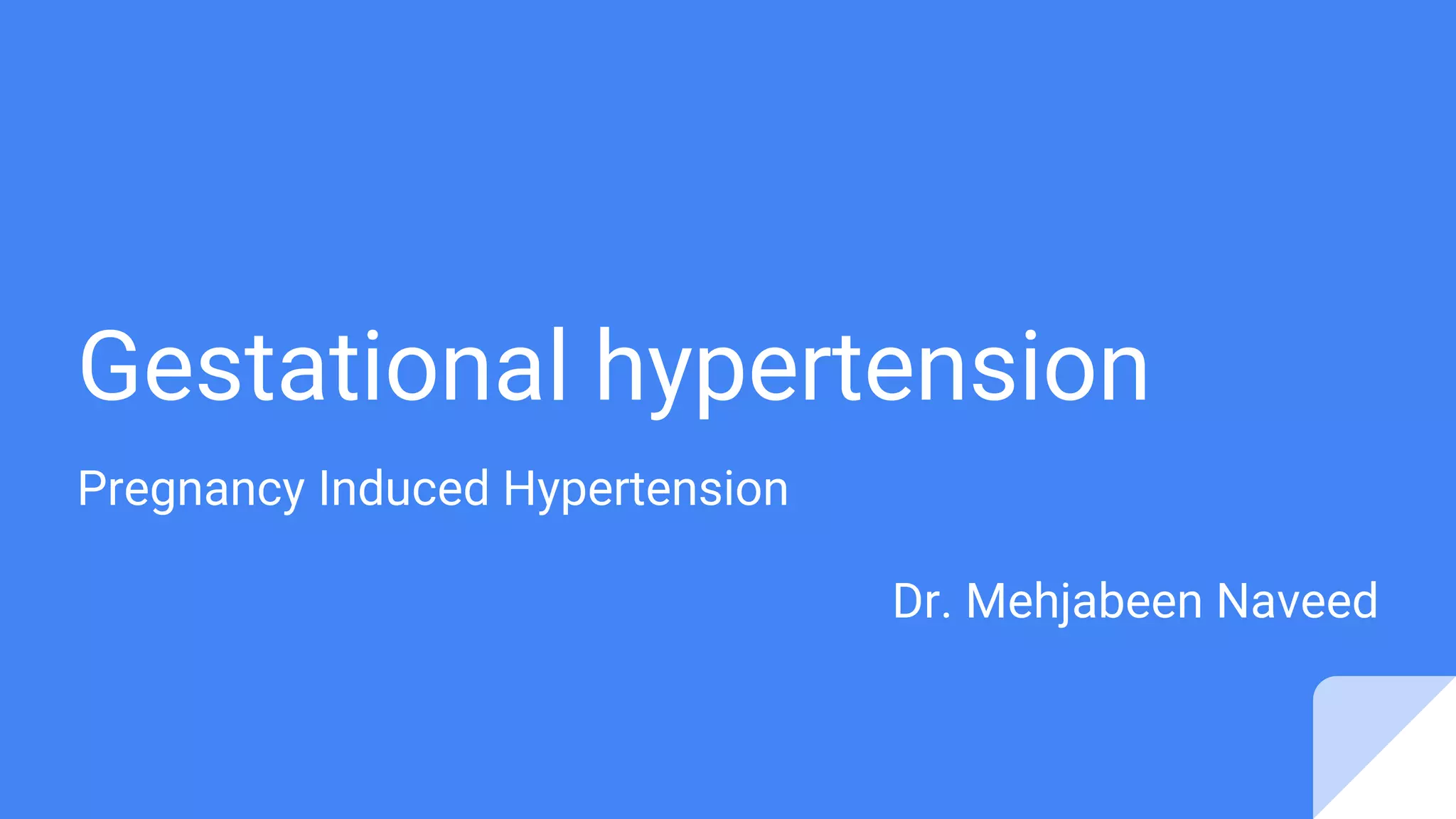 Pregnancy Induced Hypertension ppt | PPTX