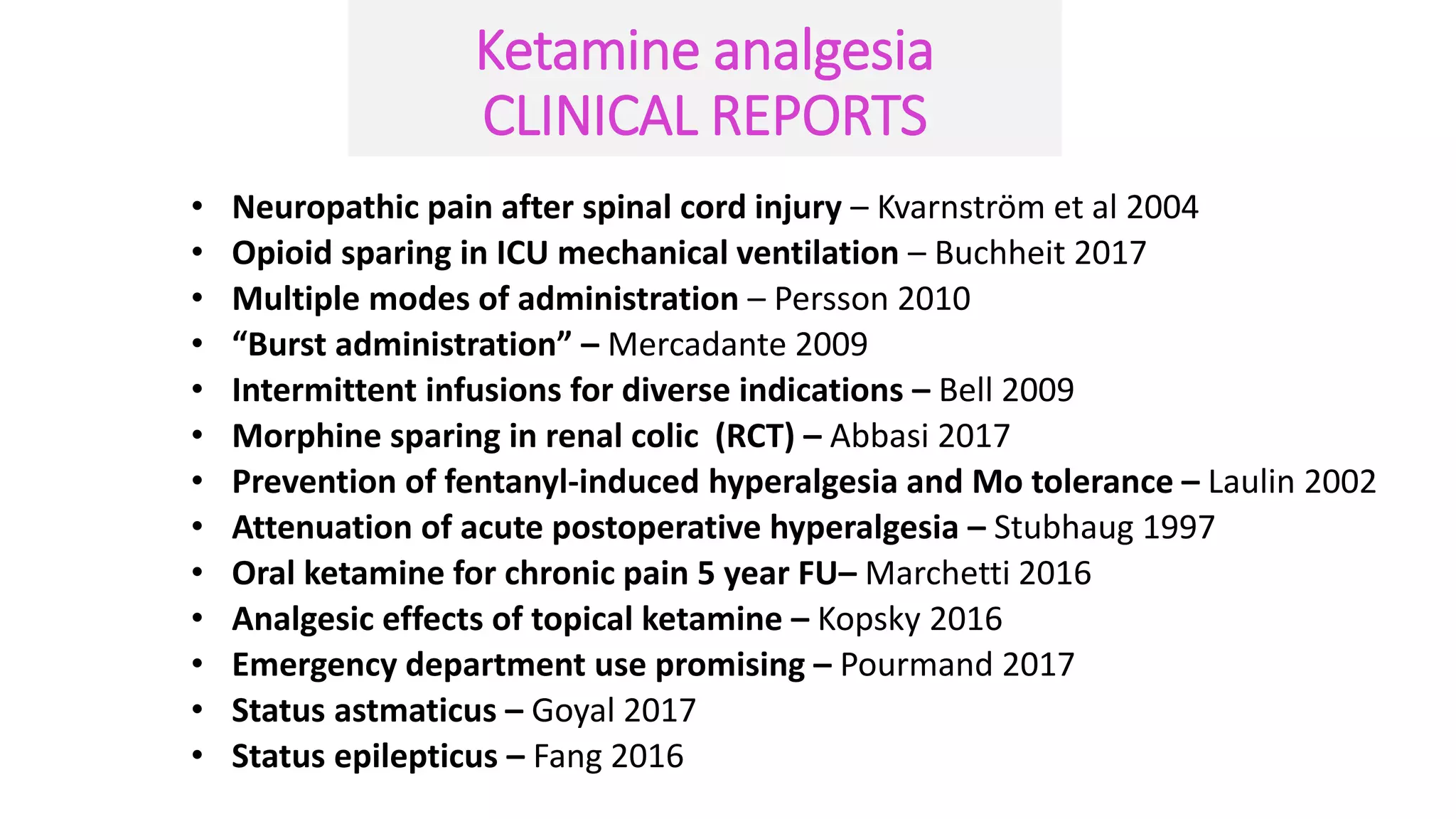 Ketamine analgesia - current practice and emerging concepts - Jan ...