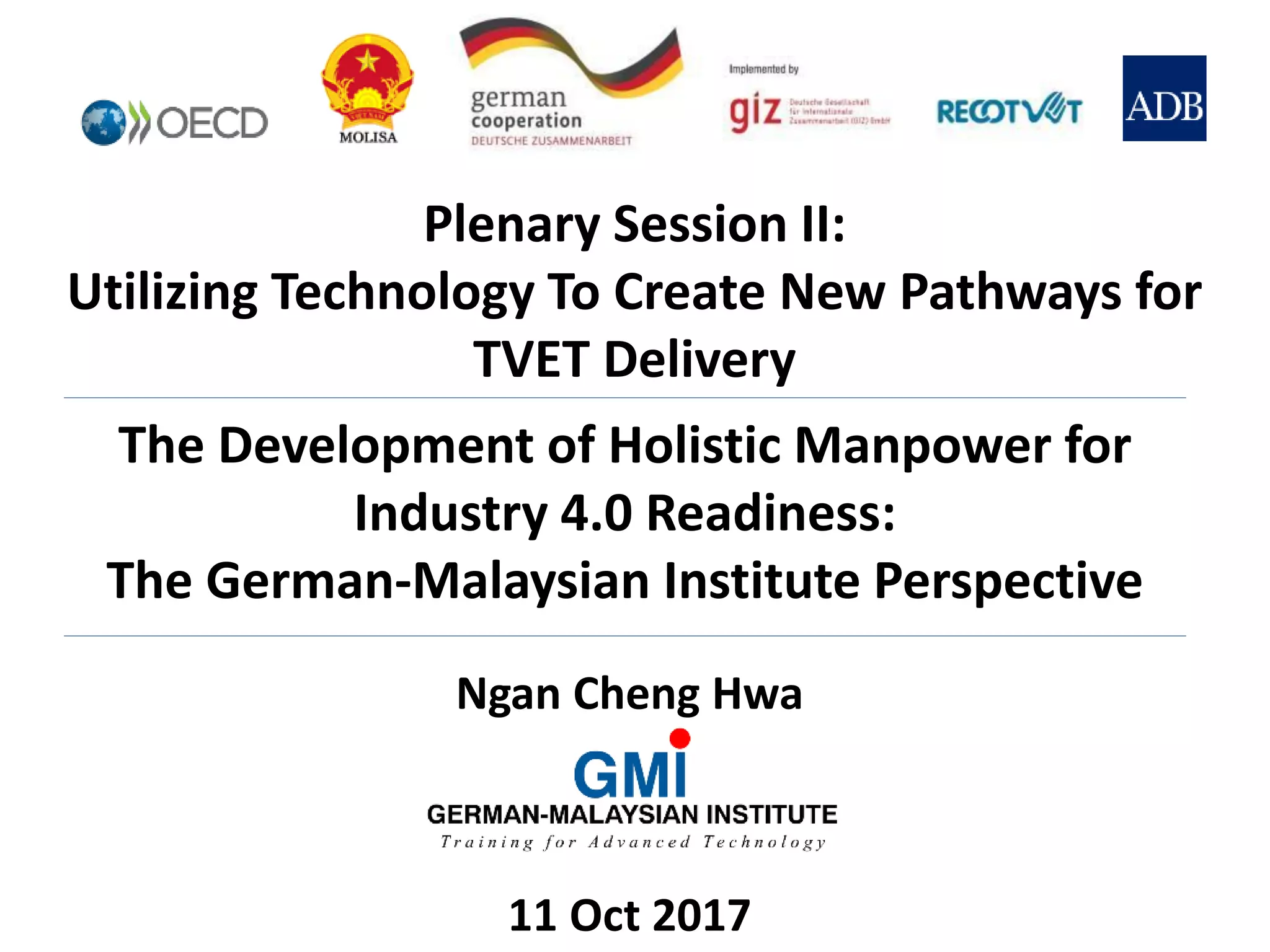 The Development of Holistic Manpower for Industry 4.0 Readiness: The ...