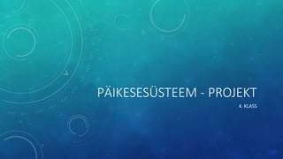 Päikesesüsteem - projekt | PPTX