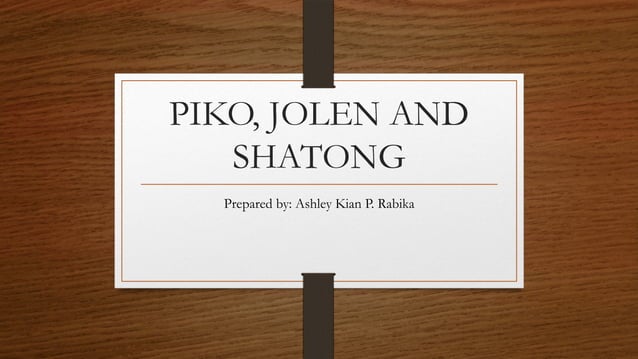 PIKO AND JOLEN.pptx traditional larong pinoy | PPTX