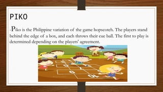 PIKO AND JOLEN.pptx traditional larong pinoy | PPTX