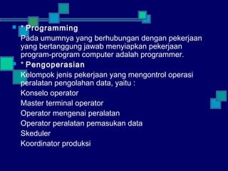 Pik pertemuan ke 4 struktur organisasi instalasi komputer. | PPT