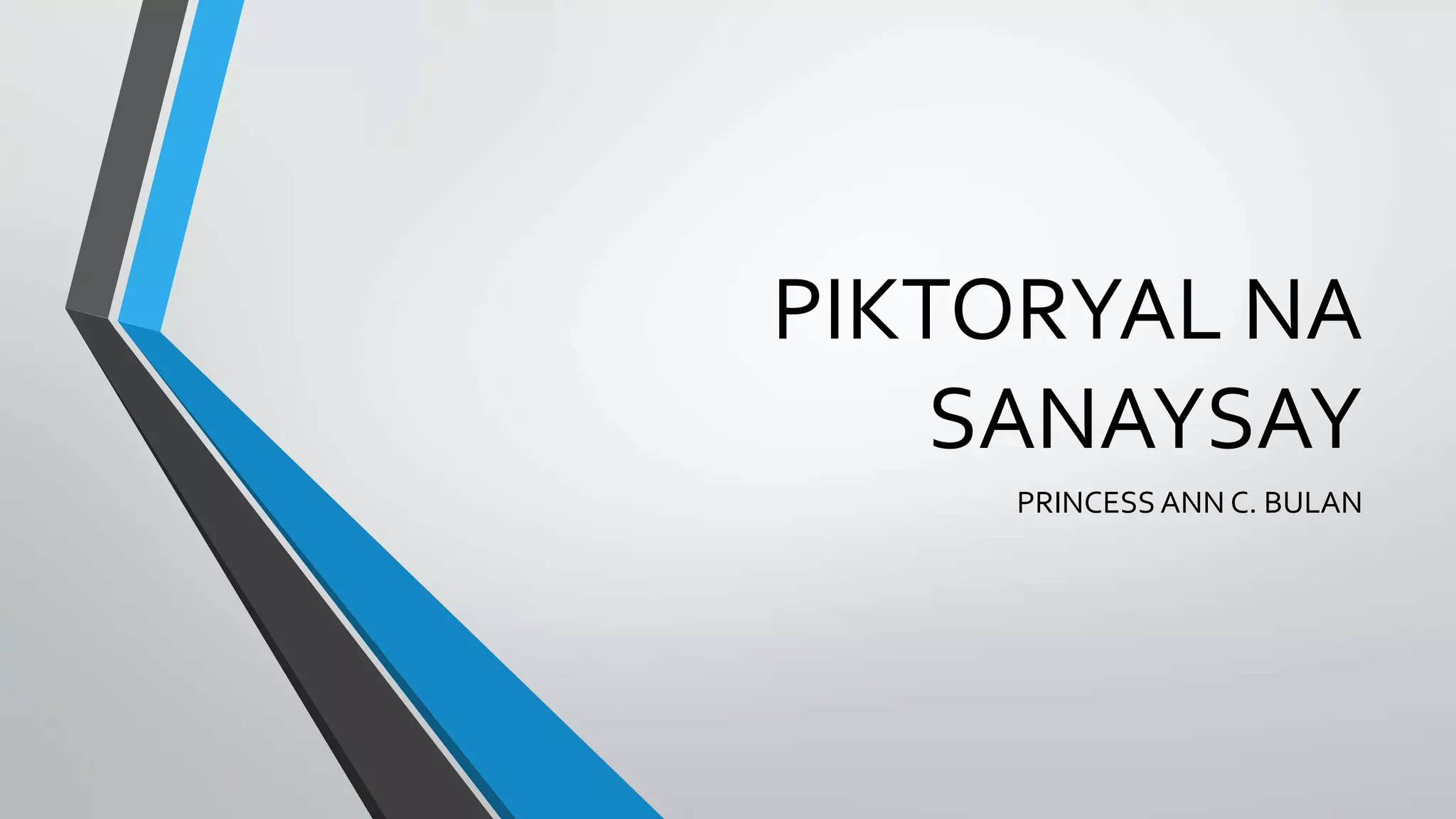 PIKTORYAL NA SANAYSAY.pptx