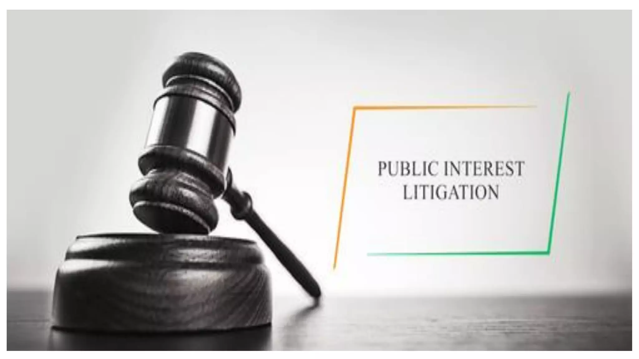 PUBLIC INTEREST LITIGATION (PIL) | PDF