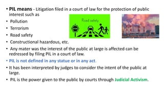 PUBLIC INTEREST LITIGATION (PIL) | PDF