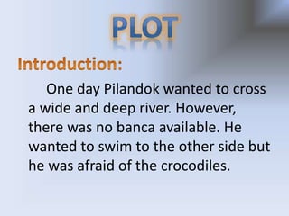 Pilandok Crosses a River | PPTX