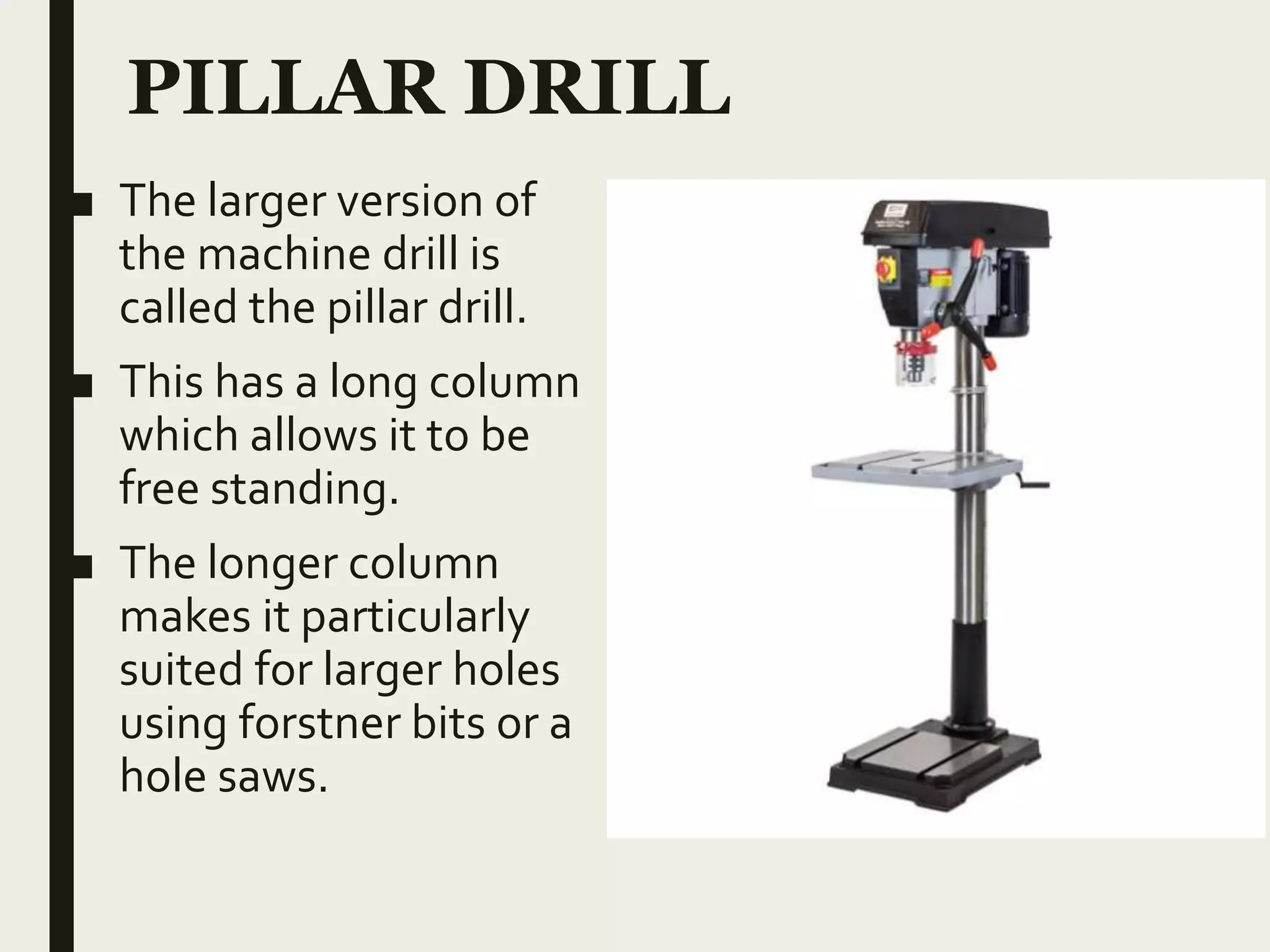 Pilar and drill press | PPTX