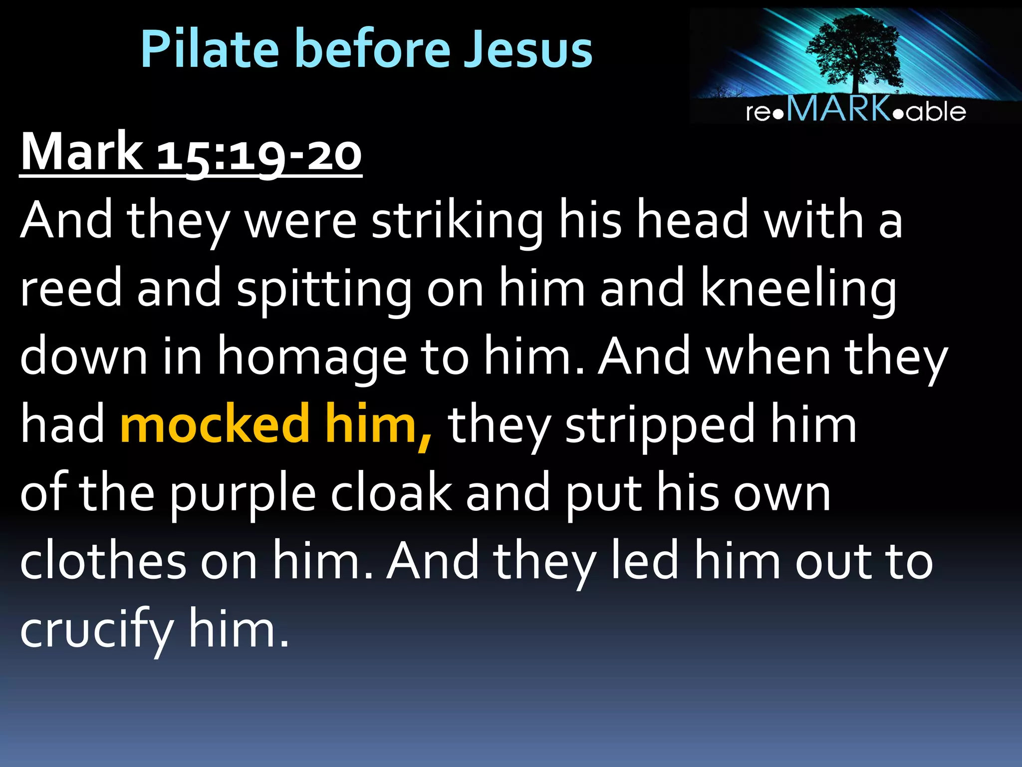 Pilate before jesus mark 15- 1-20 - march 30, 2014 | PDF